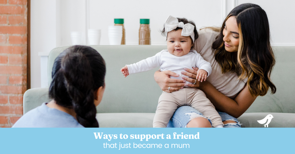 Ways to Support a Friend That Just Became a Mum - Island Bebe