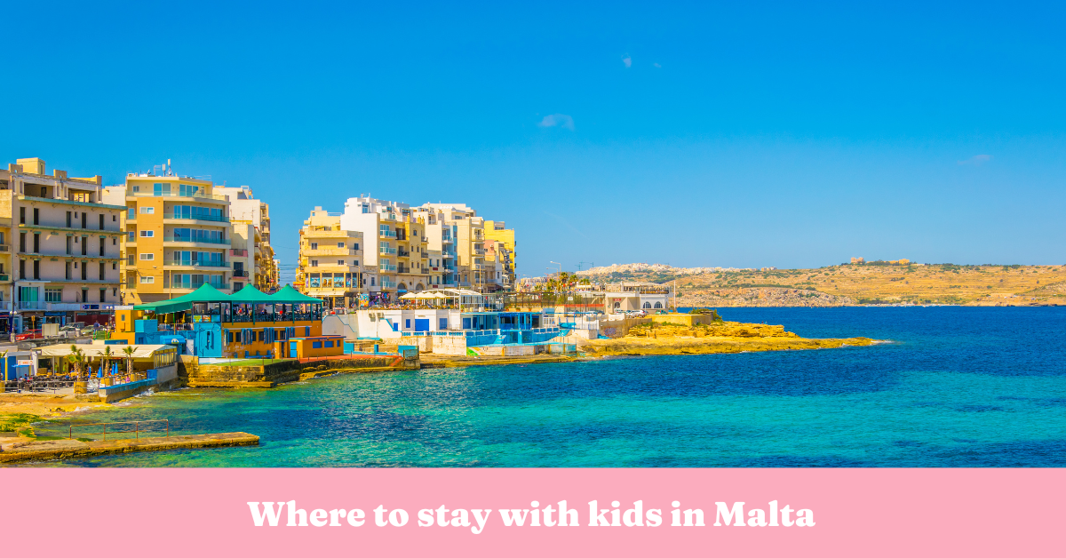 Where to stay with kids in Malta - Island Bebe